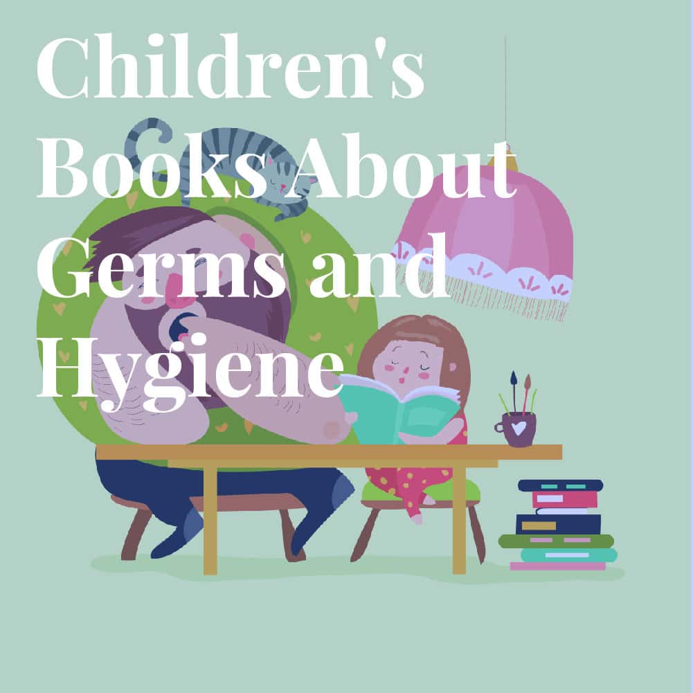 Children's Books About Germs And Hygiene