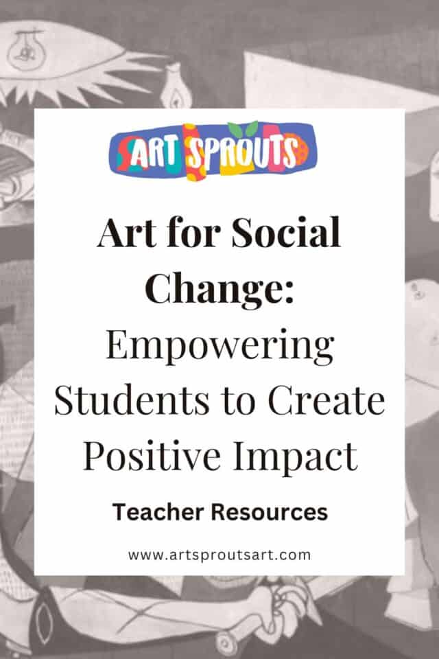 Creating Art For Social Change: How Art Can Inspire Activism
